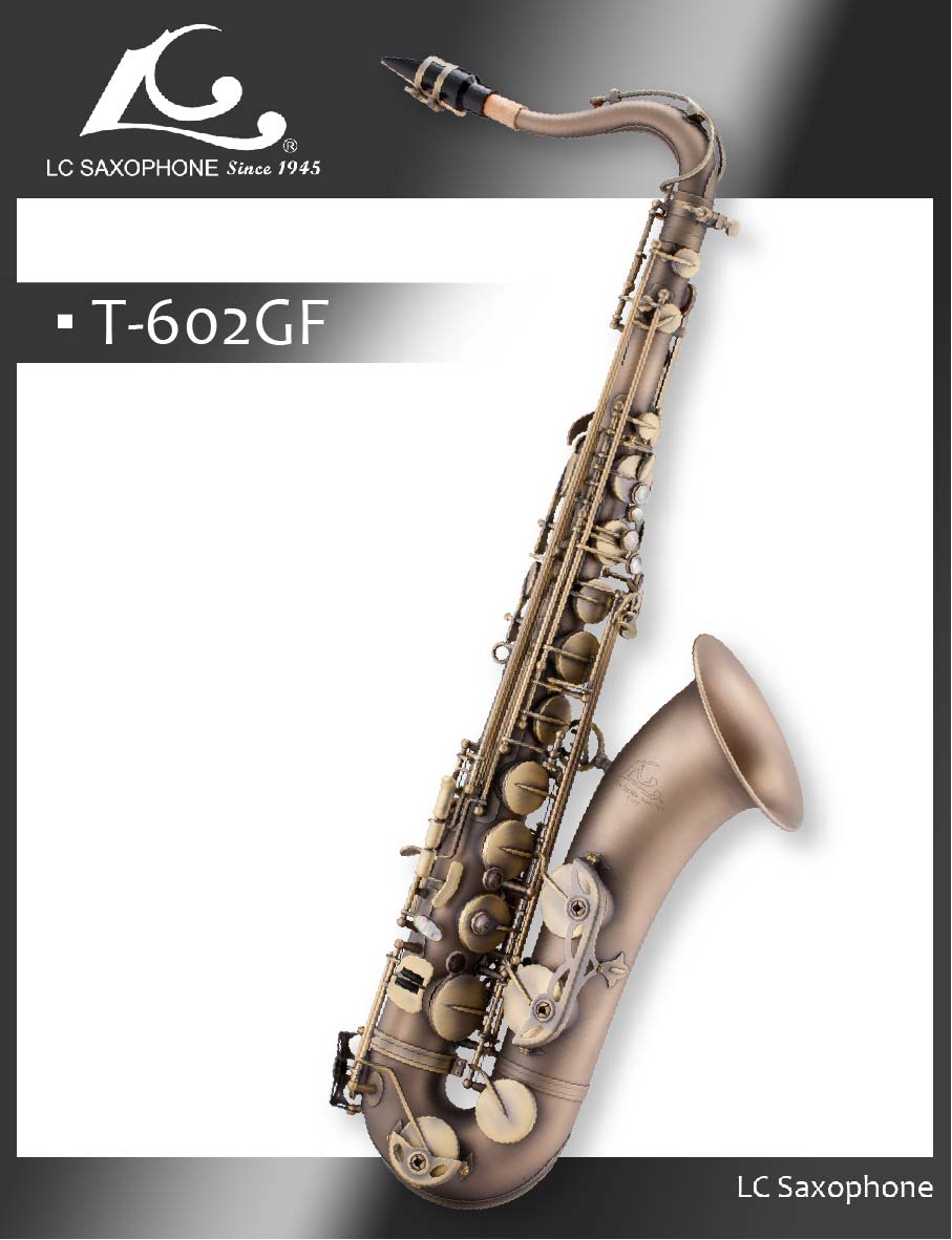 T-602GF | LIEN CHENG SAXOPHONE CO., LTD.